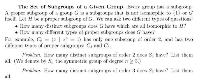 Solved The Set of Subgroups of a Given Group. Every group | Chegg.com