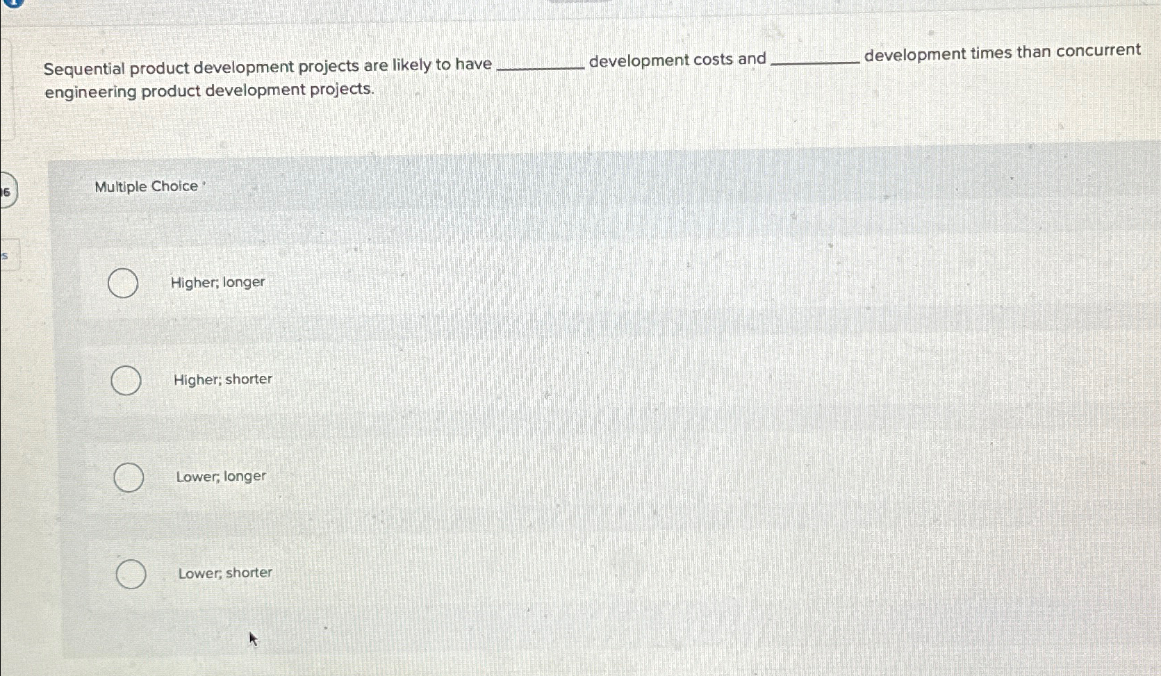 Solved Sequential product development projects are likely to | Chegg.com