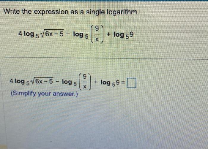 Solved Write the expression as a single logarithm. | Chegg.com