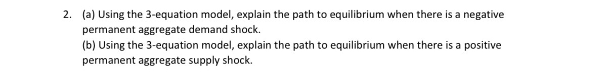 Solved (a) ﻿Using the 3-equation model, explain the path to | Chegg.com
