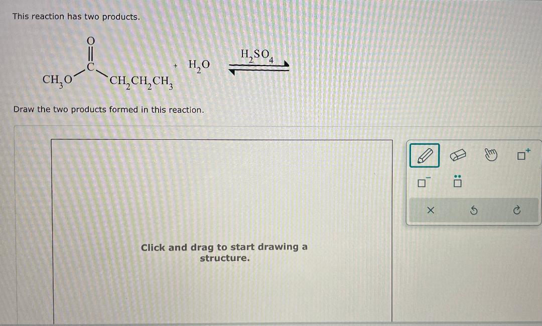 Solved This reaction has two products.Draw the two products | Chegg.com