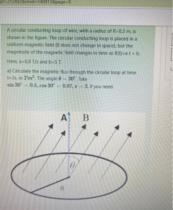 Solved A circular conducting loop of wire, with a radius of | Chegg.com