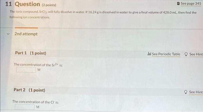 Solved The ionic compound, SrCl2, will fully dissolve in | Chegg.com