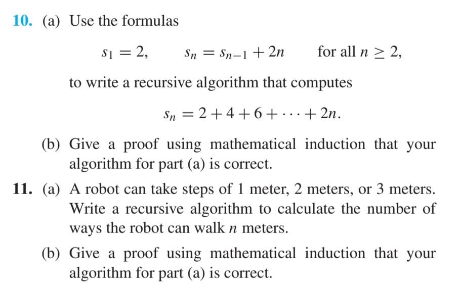 Solved 10. (a) Use the formulas Si = 2, Sn = Sn-1 + 2n for | Chegg.com