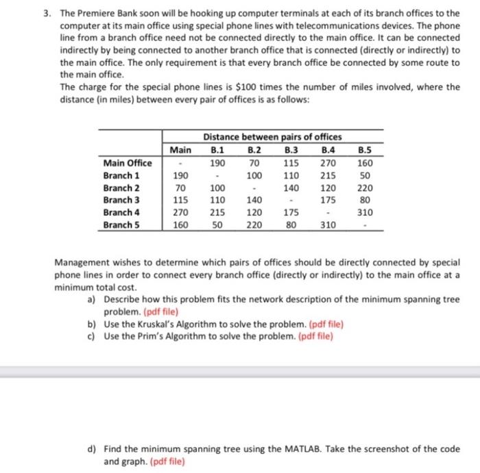 Solved 3. The Premiere Bank soon will be hooking up computer | Chegg.com