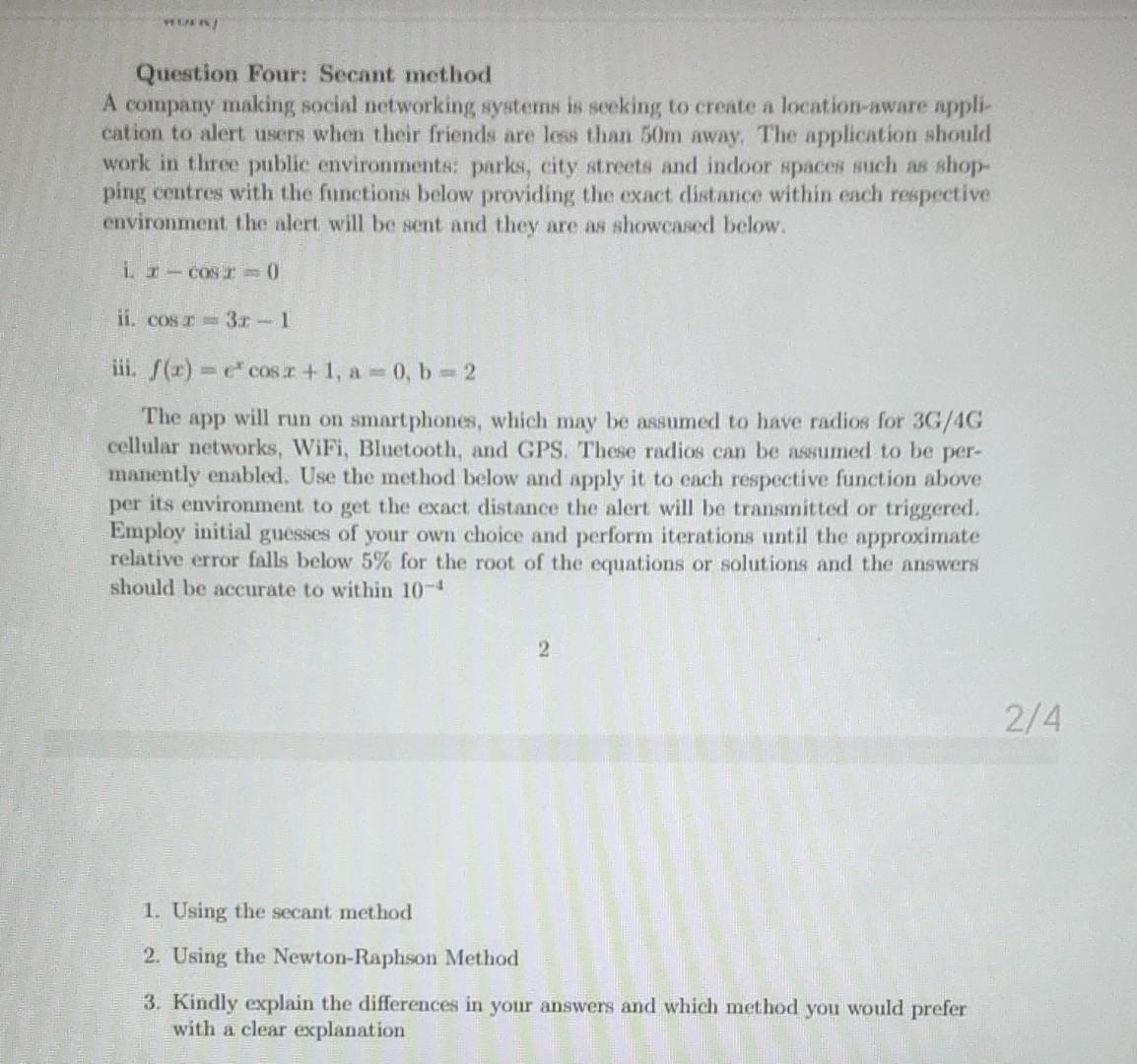 Solved Question Four: Secant method A company making social | Chegg.com