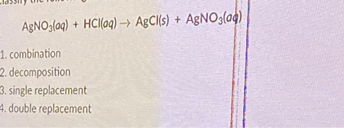 Solved AgNO3(aq) + HCl(aq) → AgCl(s) + AgNO3(aq) 1. | Chegg.com