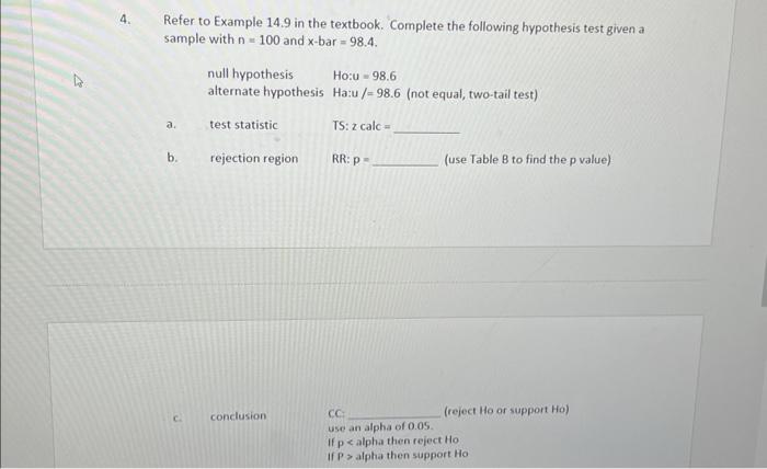 Solved 4. Refer to Example 14.9 in the textbook. Complete | Chegg.com