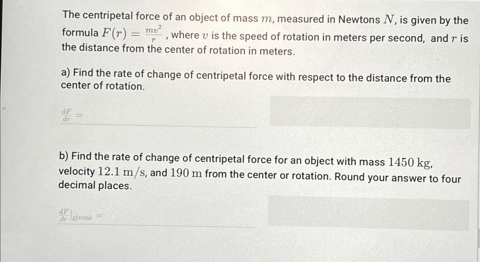 Solved The centripetal force of an object of mass m, | Chegg.com