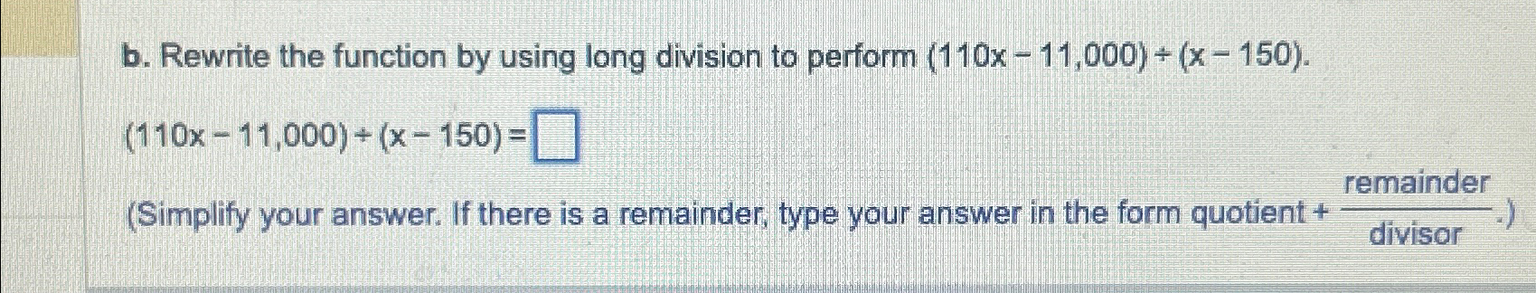 Solved b. ﻿Rewrite the function by using long division to | Chegg.com