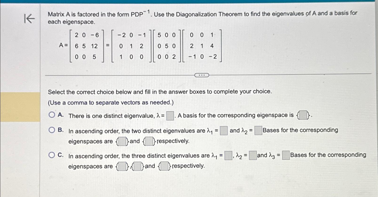 Solved Matrix A is factored in the form PDP ?-1. ﻿Use the | Chegg.com