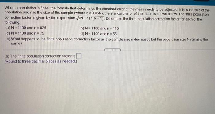Solved When A Population Is Finite The Formula That