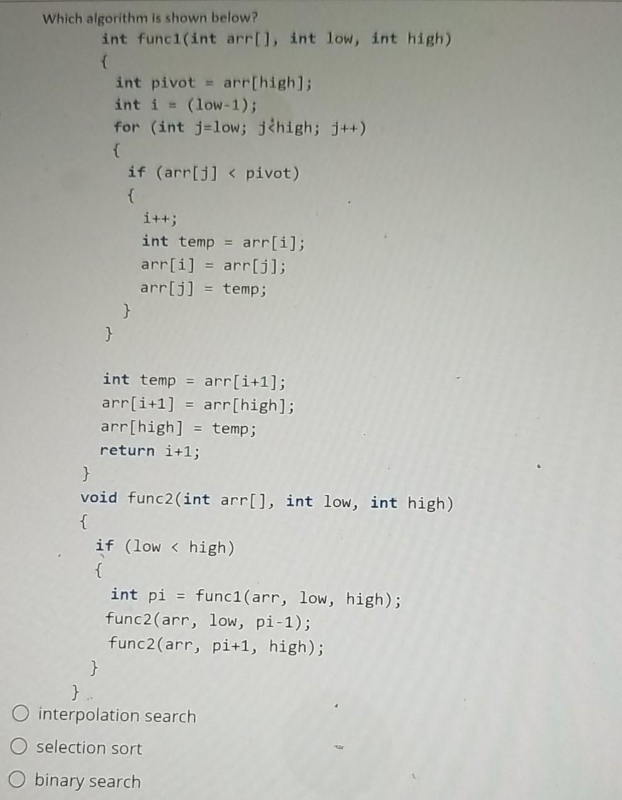 Solved Which algorithm is shown below? int func1(int arri, | Chegg.com