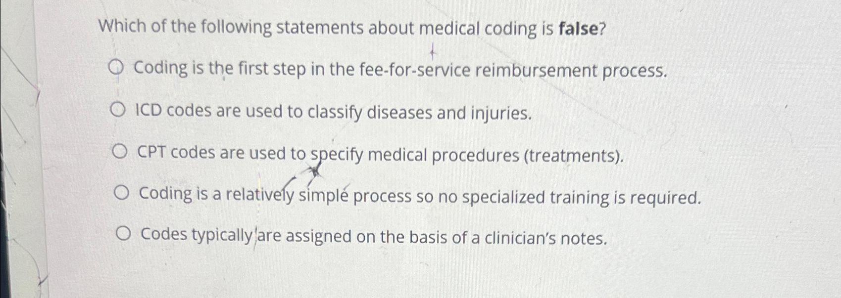 Solved Which of the following statements about medical | Chegg.com