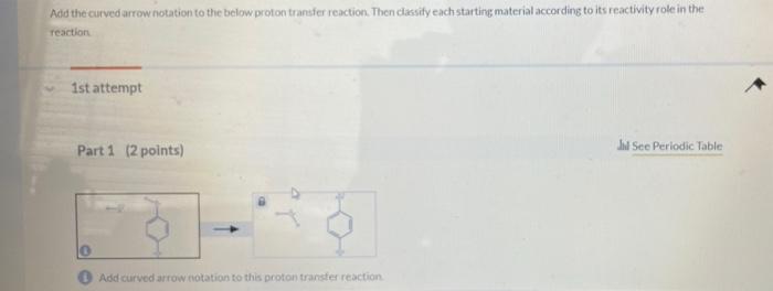 Solved Add the curved arrow notation to the below proton | Chegg.com
