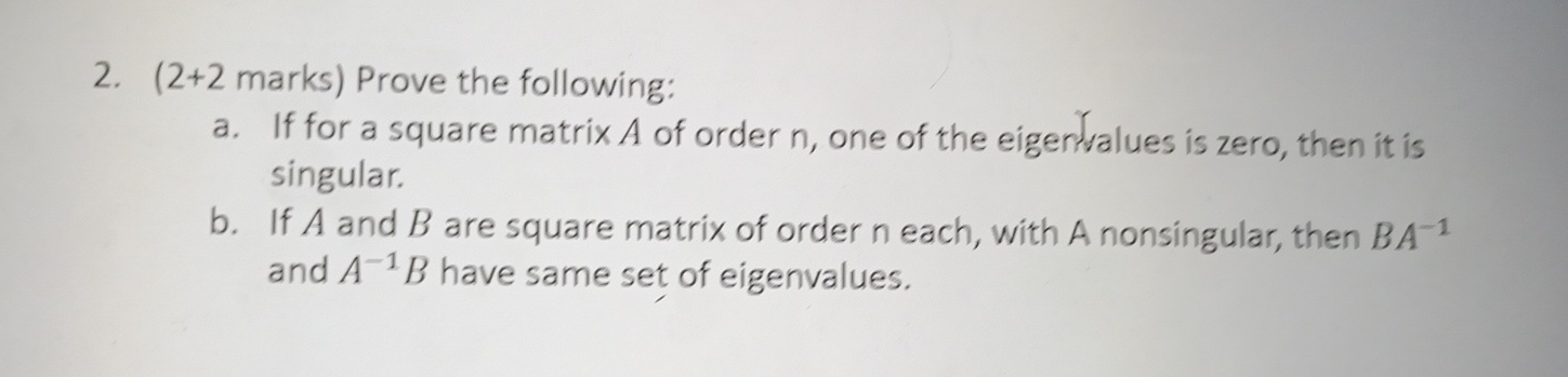 marks) ﻿Prove the following:a. ﻿If for a square | Chegg.com
