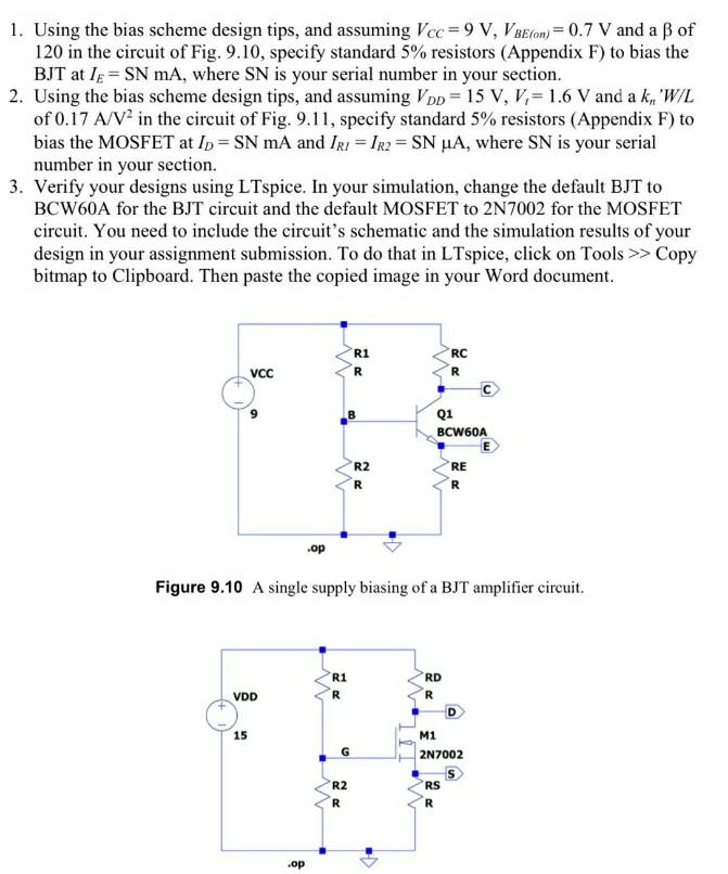 Solved 1. Using the bias scheme design tips, and assuming | Chegg.com