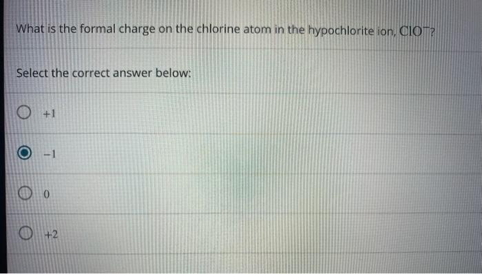 Solved What is the formal charge on the chlorine atom in the | Chegg.com
