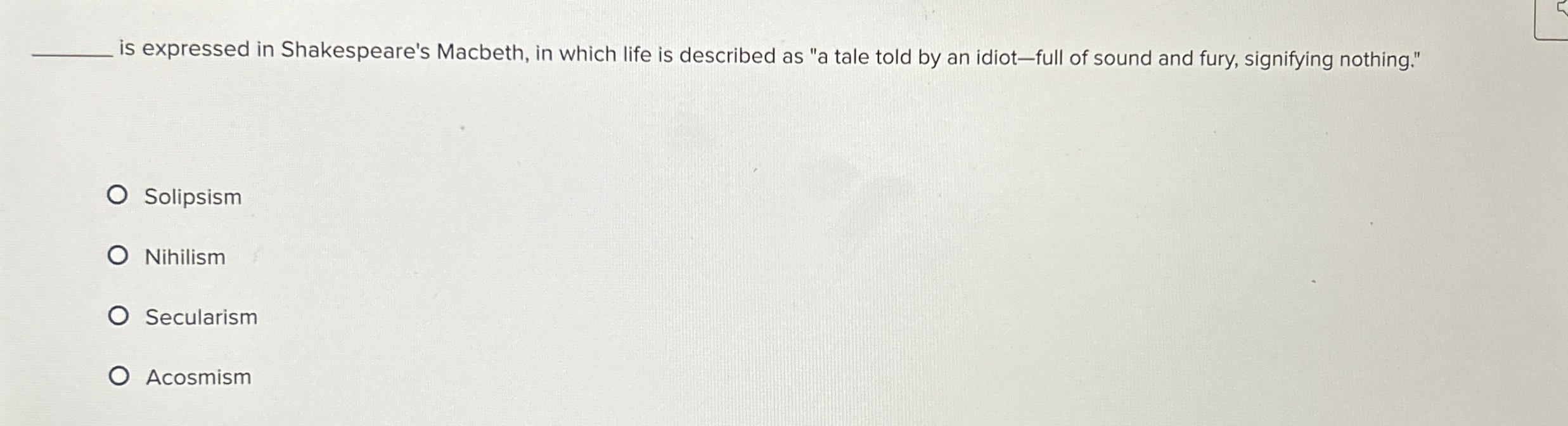 Solved is expressed in Shakespeare's Macbeth, in which life | Chegg.com