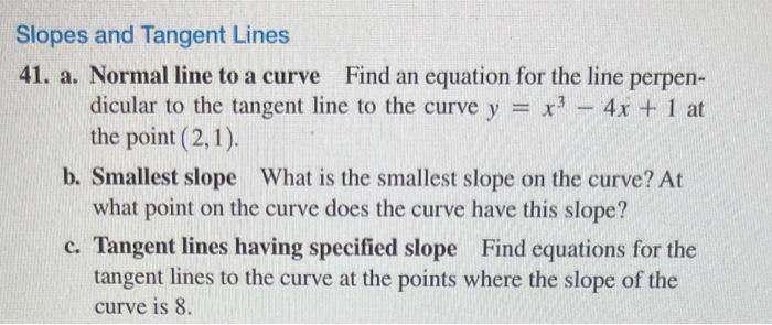 Solved Slopes and Tangent Lines 41. a. Normal line to a | Chegg.com