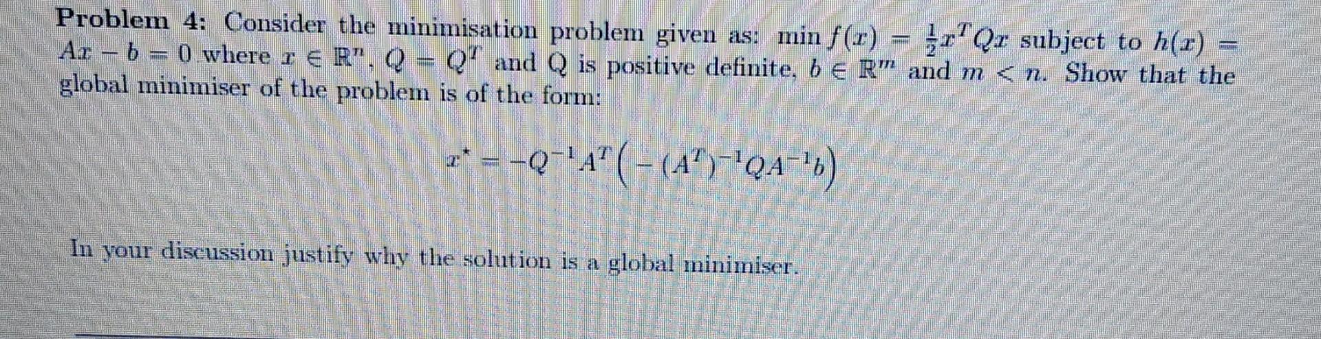 Solved Problem 4 Consider The Minimisation Problem Given