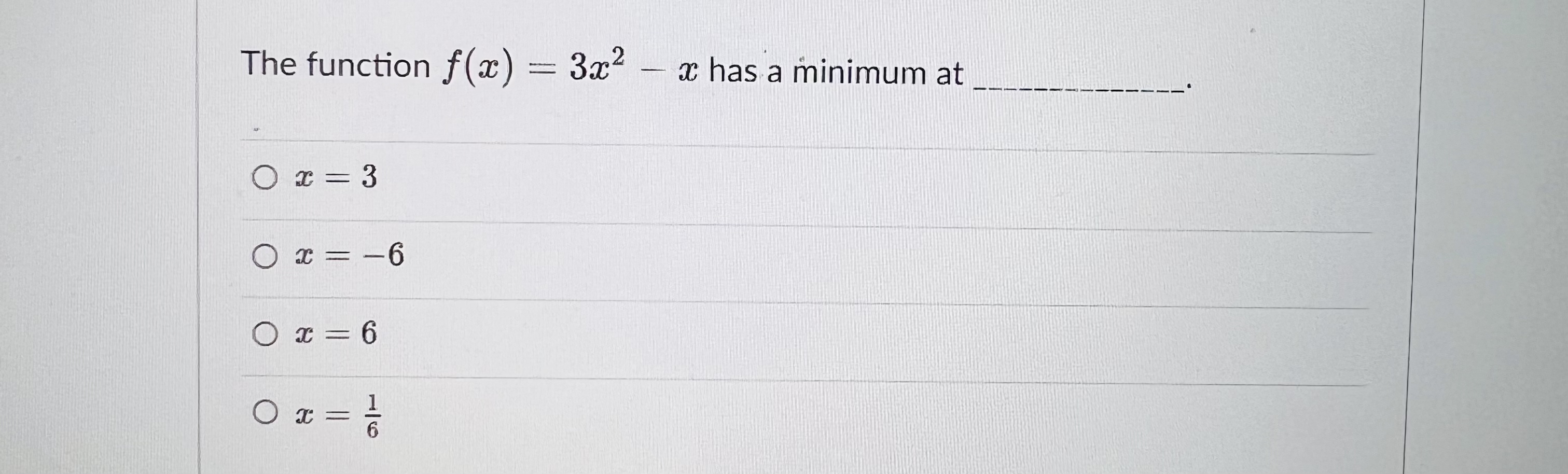 Solved The function f(x)=3x2-x ﻿has a minimum | Chegg.com
