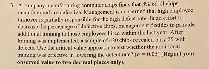 Solved 3. A company manufacturing computer chips finds that | Chegg.com