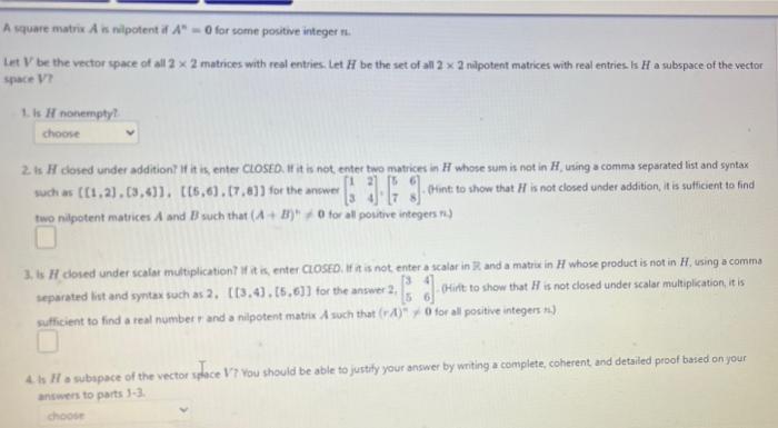 A Square Matrix A Is Nilpotent If A∗0 For Some 