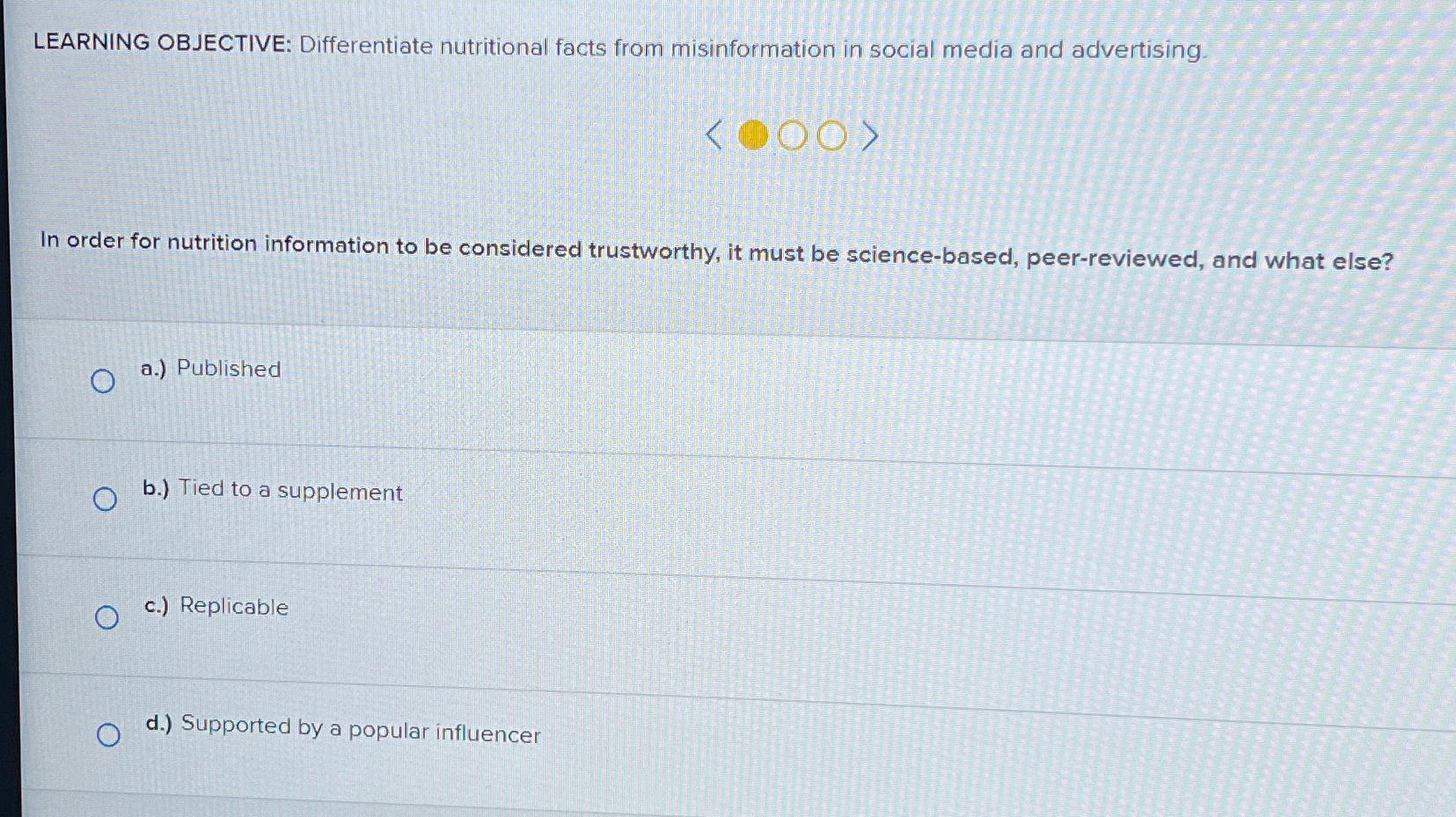 Solved LEARNING OBJECTIVE: Differentiate nutritional facts | Chegg.com Solved LEARNING OBJECTIVE: Differentiate nutritional facts | Chegg.com