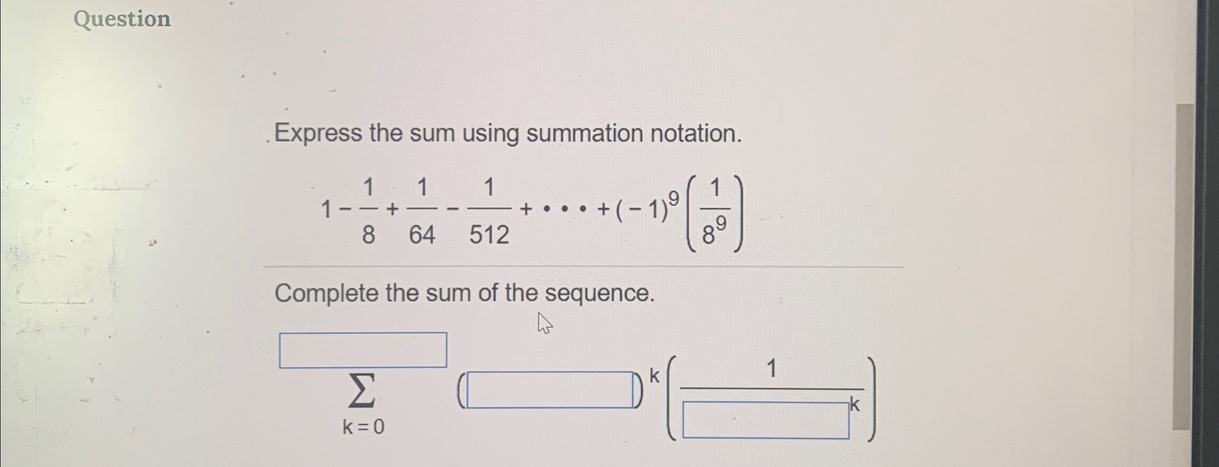 Solved QuestionExpress the sum using summation | Chegg.com