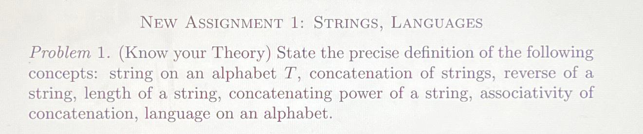 Solved New Assignment 1: Strings, LAnguagesProblem 1. (Know | Chegg.com