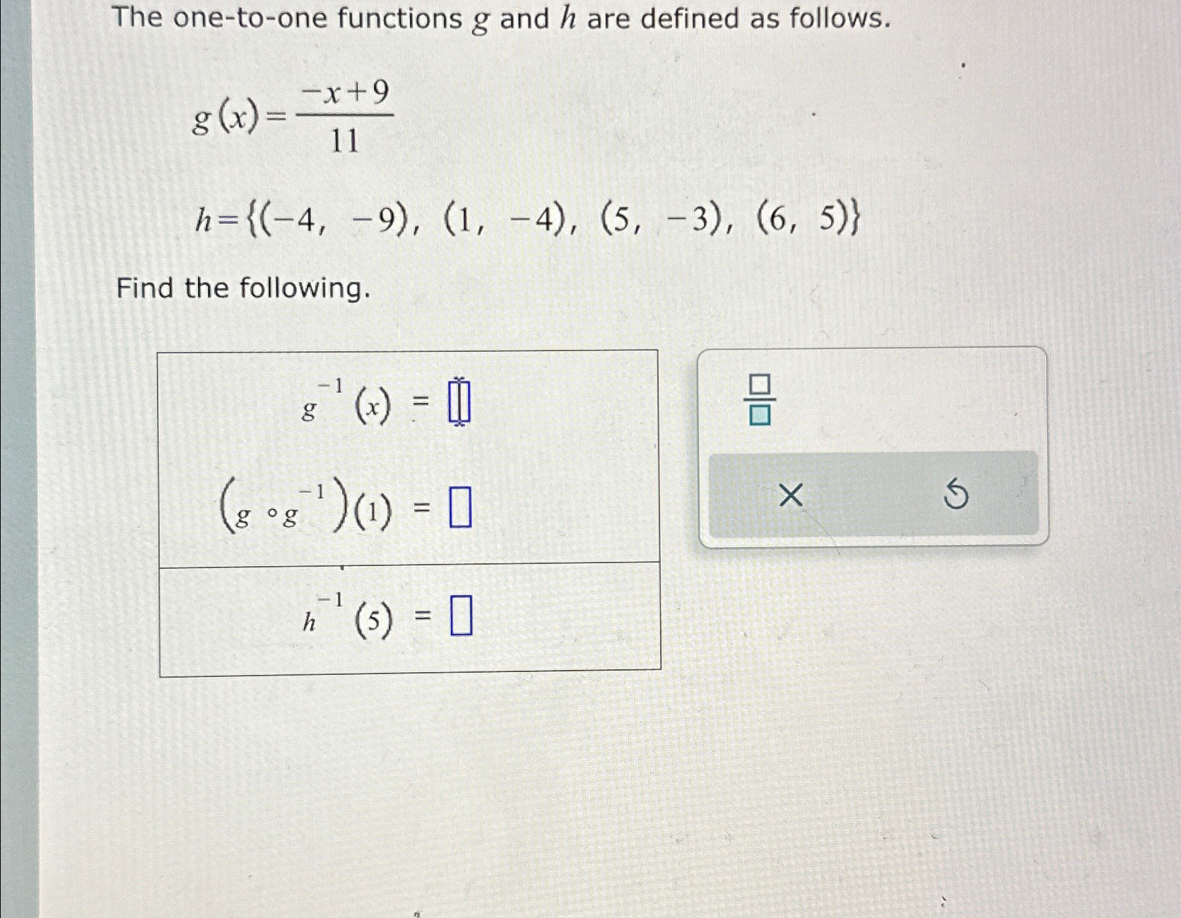 The one-to-one functions g ﻿and h ﻿are defined as | Chegg.com