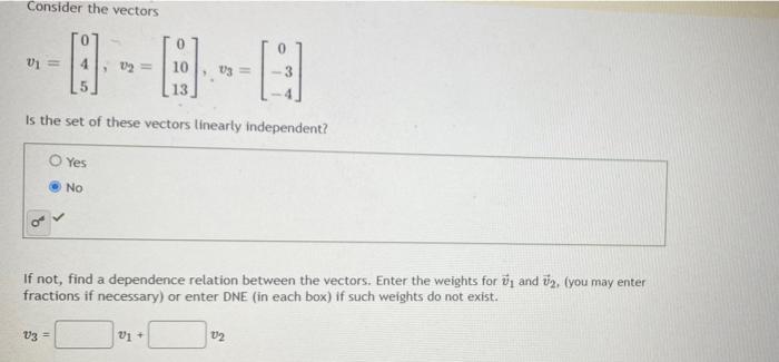 Solved Consider the vectors 3 V1 = [] , V2 = V3 = 2 Is the | Chegg.com