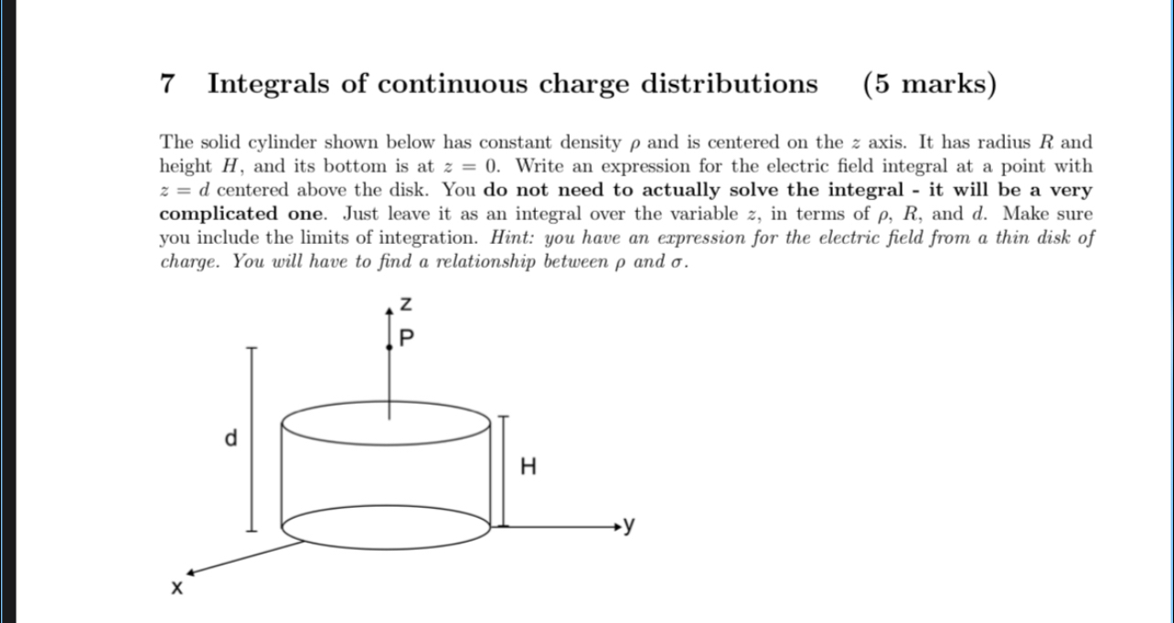 Solved 7 ﻿Integrals of continuous charge distributions(5 | Chegg.com