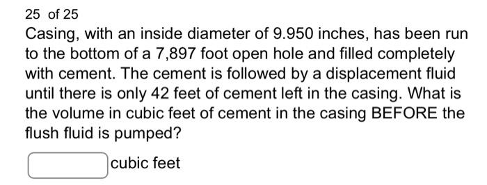 Solved 25 of 25 Casing, with an inside diameter of 9.950 | Chegg.com