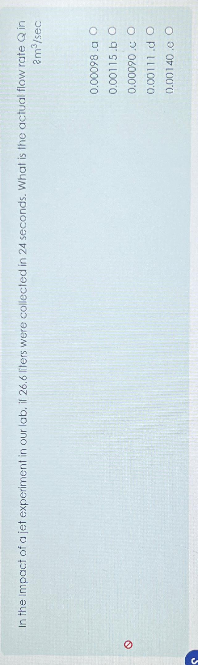 Solved In the Impact of a jet experiment in our lab, if 26.6 | Chegg.com