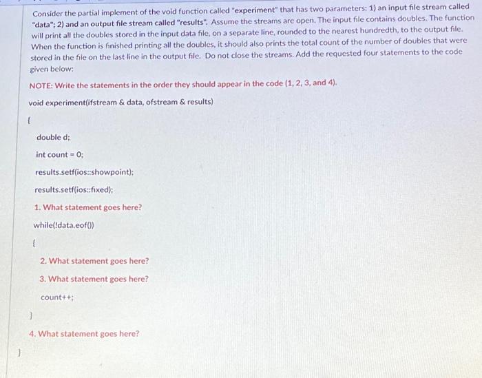 Solved Consider The Partial Implement Of The Void Function 1222