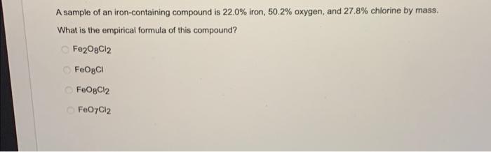 Solved A sample of an iron-containing compound is 22.0% | Chegg.com