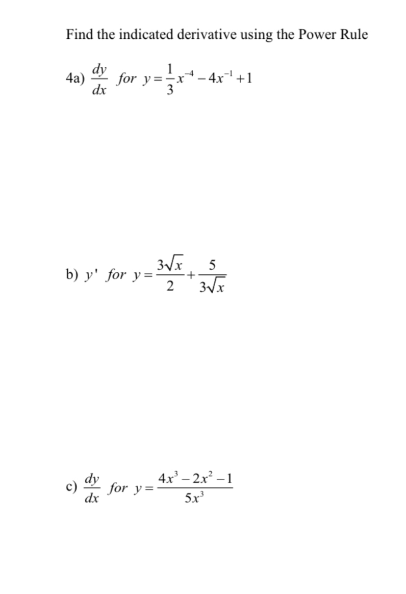 Solved Find the indicated derivative using the Power | Chegg.com