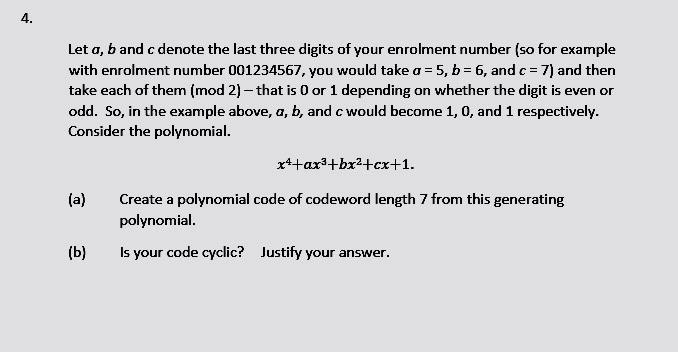 Solved Let a,b and c denote the last three digits of your | Chegg.com
