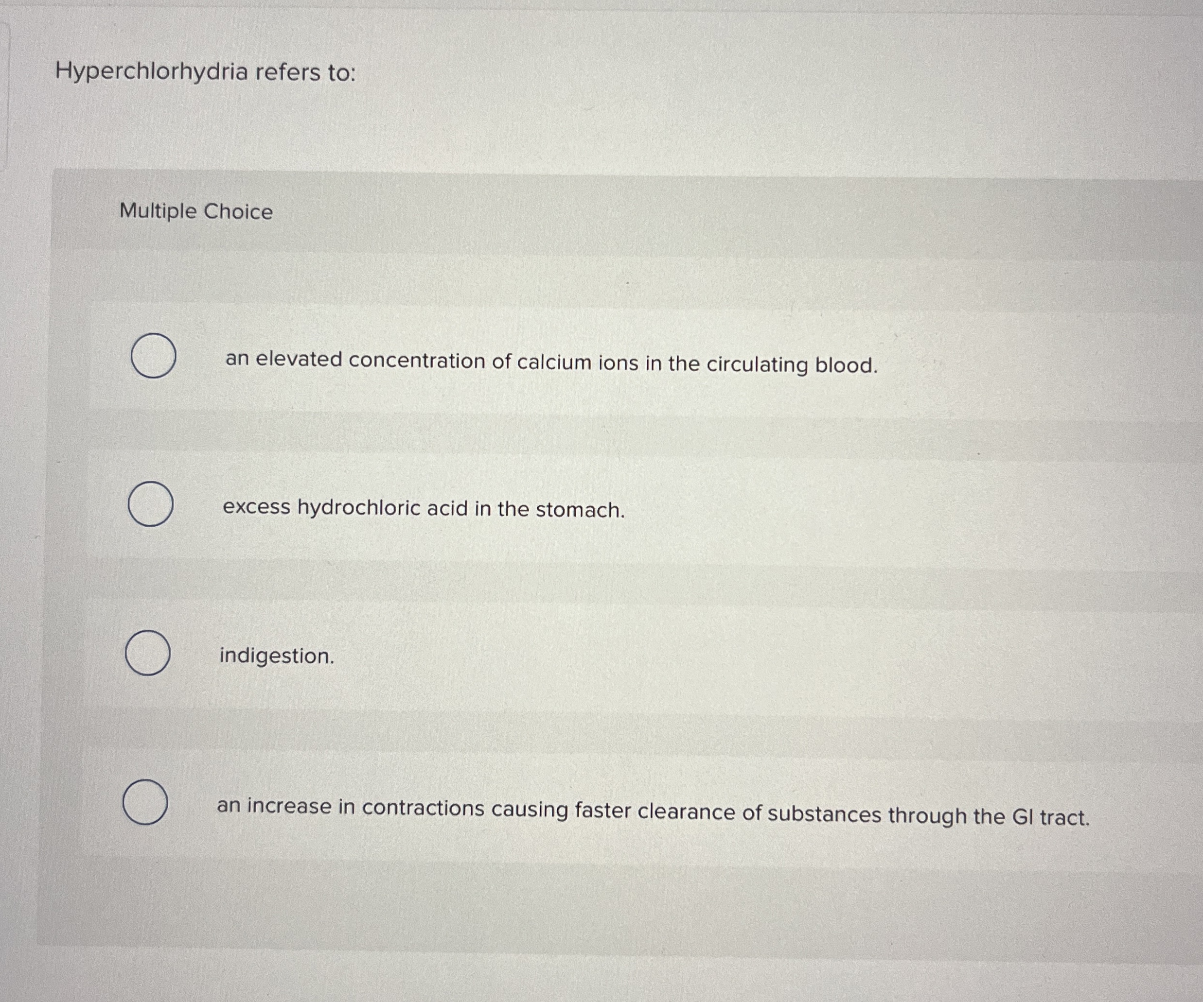 Solved Hyperchlorhydria refers to:Multiple Choicean elevated | Chegg.com