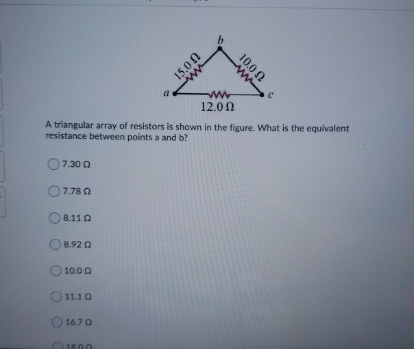 Solved 15.0Ω σO'οι α C 12.0Ω A triangular array of resistors | Chegg.com