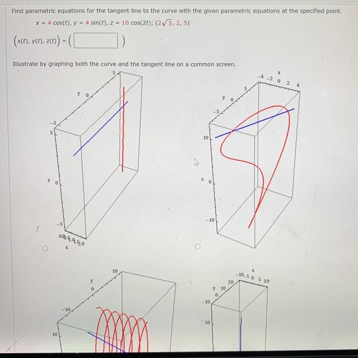 Solved Find Parametric Equations For The Tangent Line To The