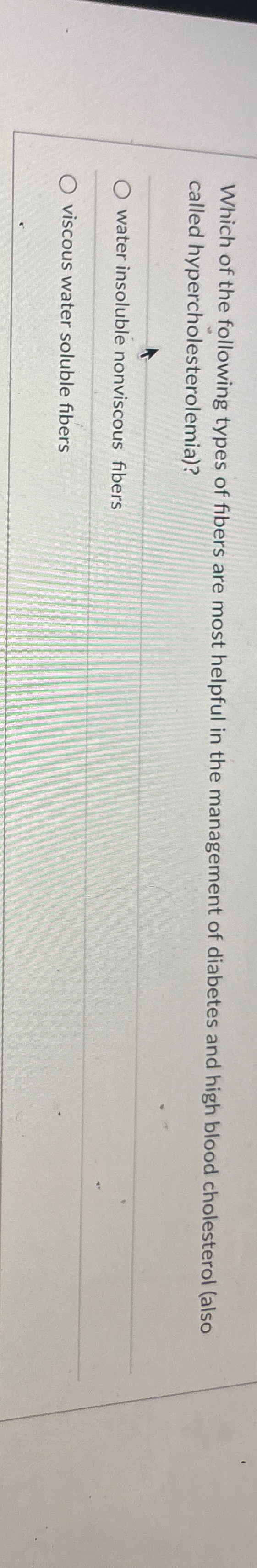 Solved Which of the following types of fibers are most | Chegg.com