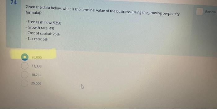 Solved Given the data below, what is the terminal value of | Chegg.com