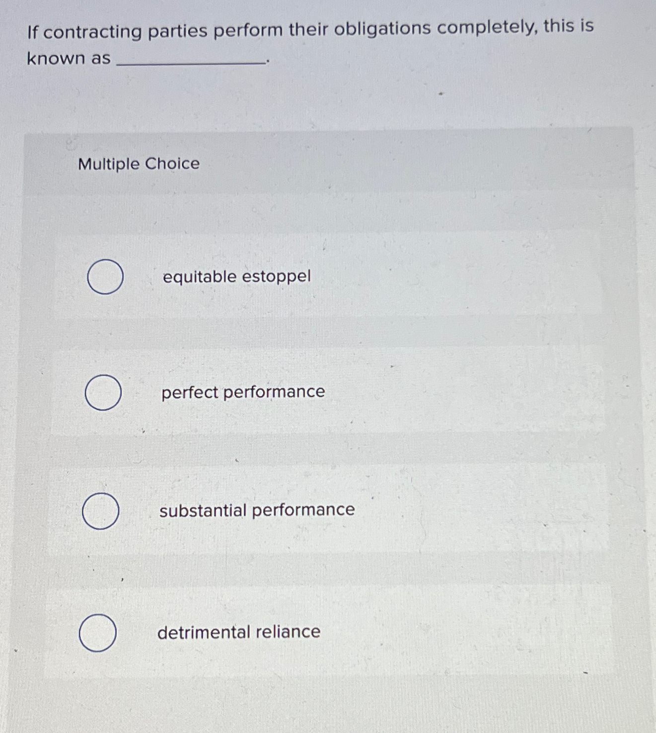 Solved If contracting parties perform their obligations | Chegg.com
