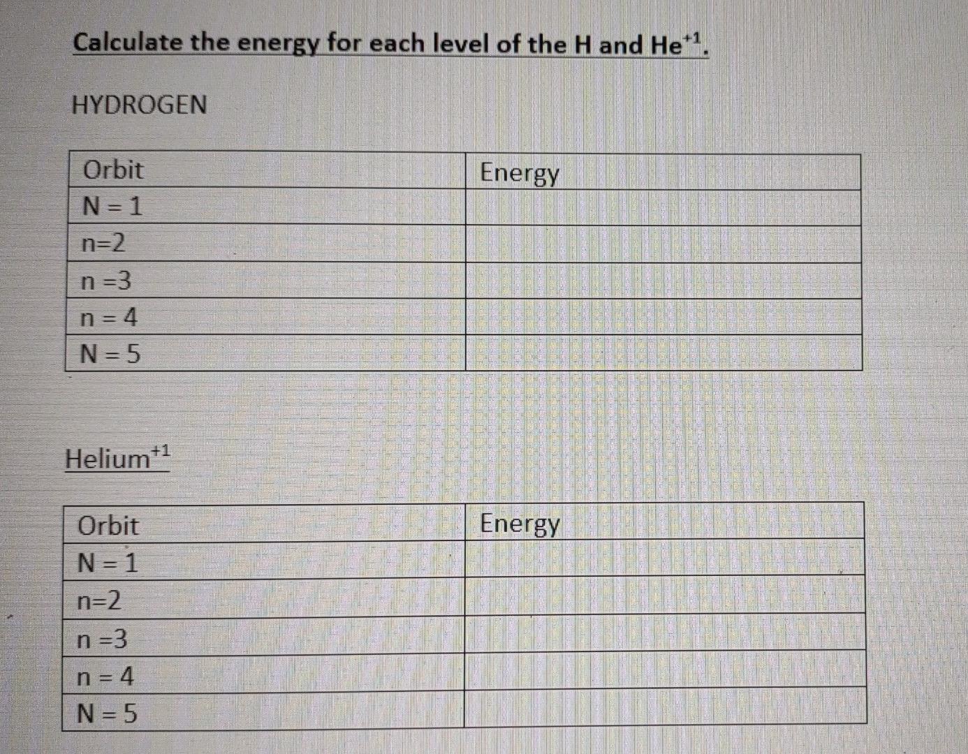 Solved Calculate the energy for each level of the H and | Chegg.com