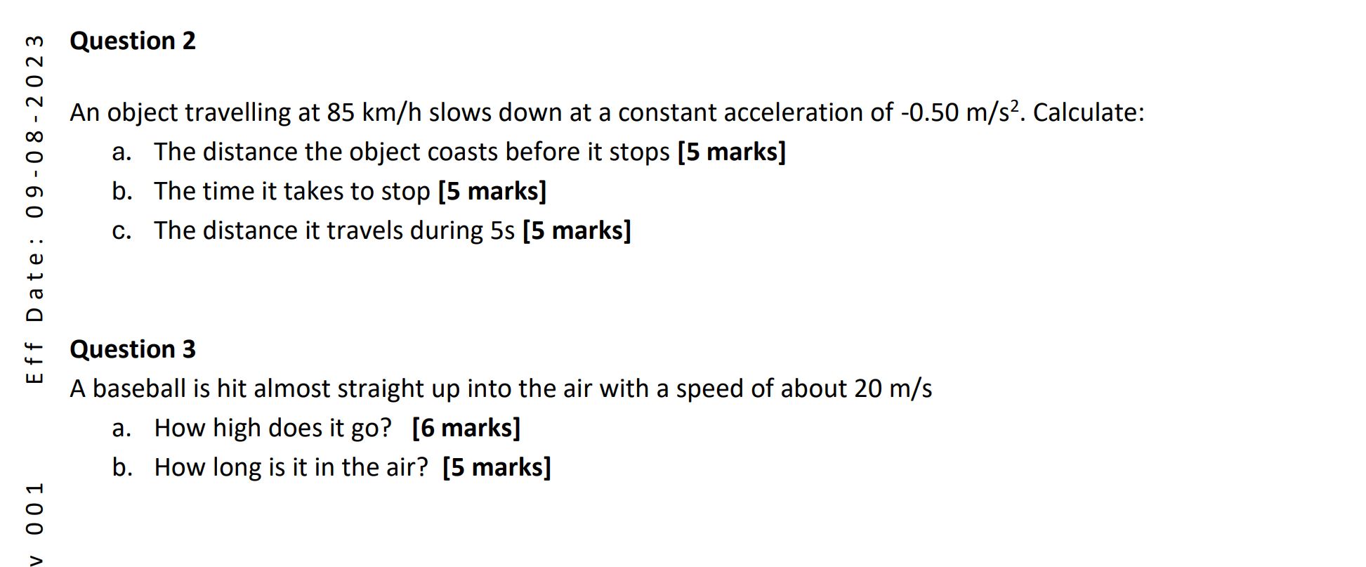 Solved Question 3A baseball is hit almost straight up into | Chegg.com