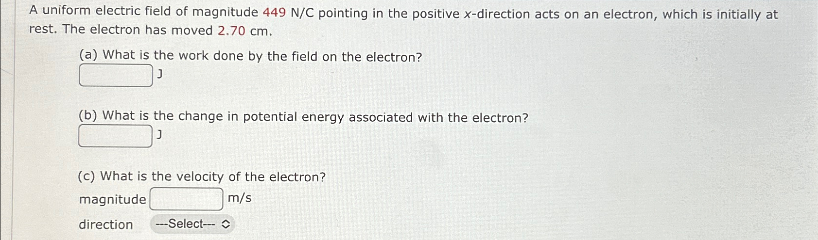 Solved A uniform electric field of magnitude 449NC ﻿pointing | Chegg.com