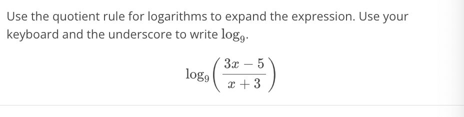 Solved Use the quotient rule for logarithms to expand the | Chegg.com